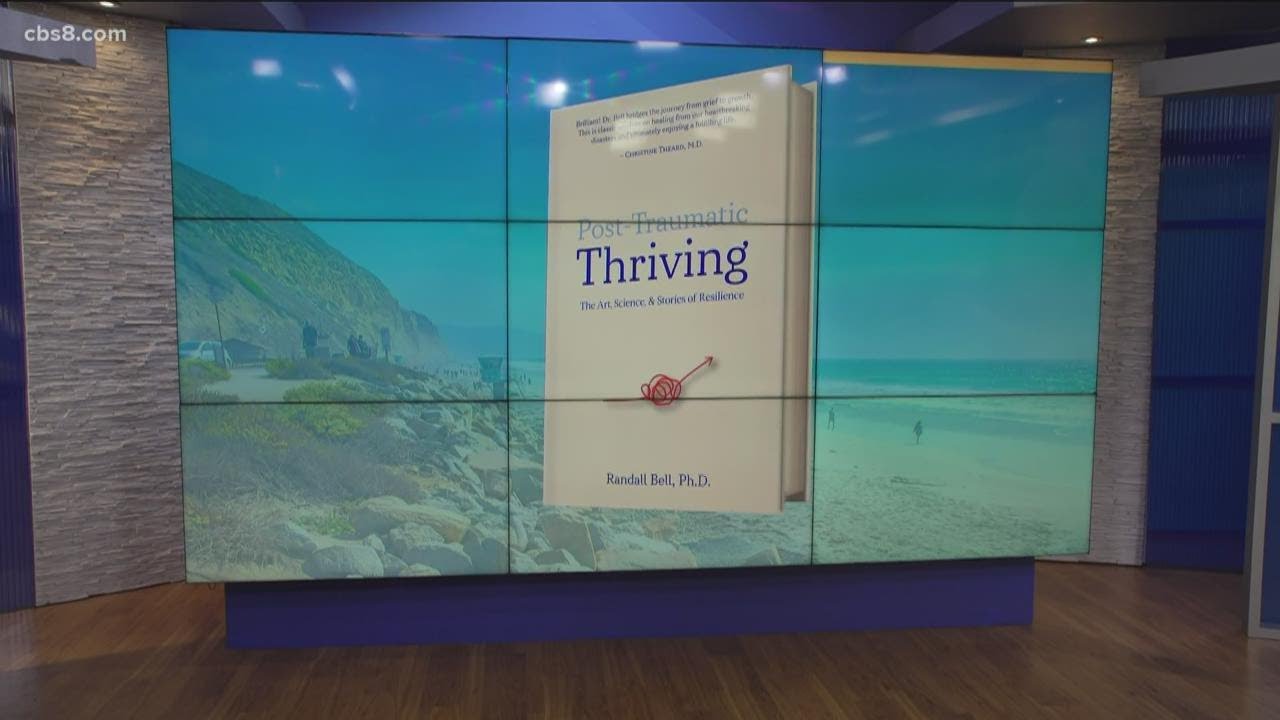 Dr. Randall Bell on the art and science of post-traumatic thriving ...