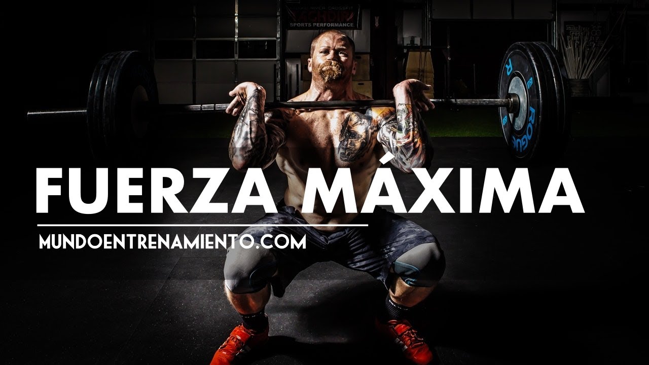 Fuerza máxima - YouTube