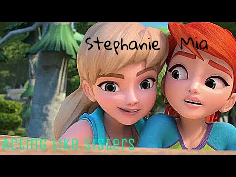 Stephanie and Mia acting like sisters for 6 minutes and 9 seconds