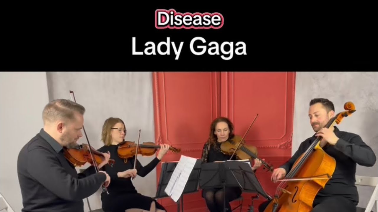 Disease - Lady Gaga (Didsbury String Quartet) - YouTube