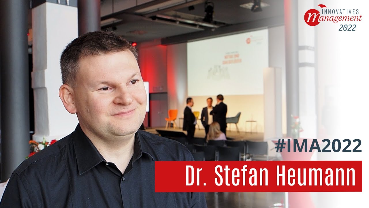 Dr. Stefan Heumann | Interview Innovatives Management | #IMA2022 - YouTube