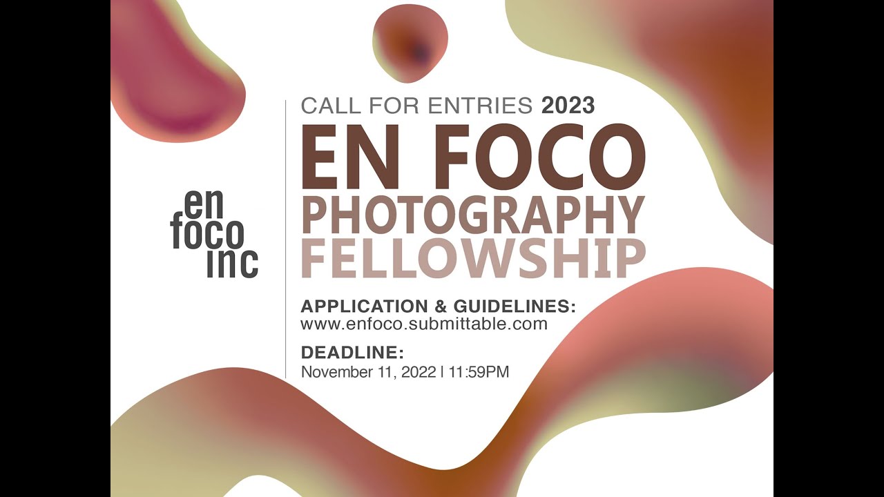 En Foco Photography Fellowship How to Apply Session w/ [[CC]] Closed ...