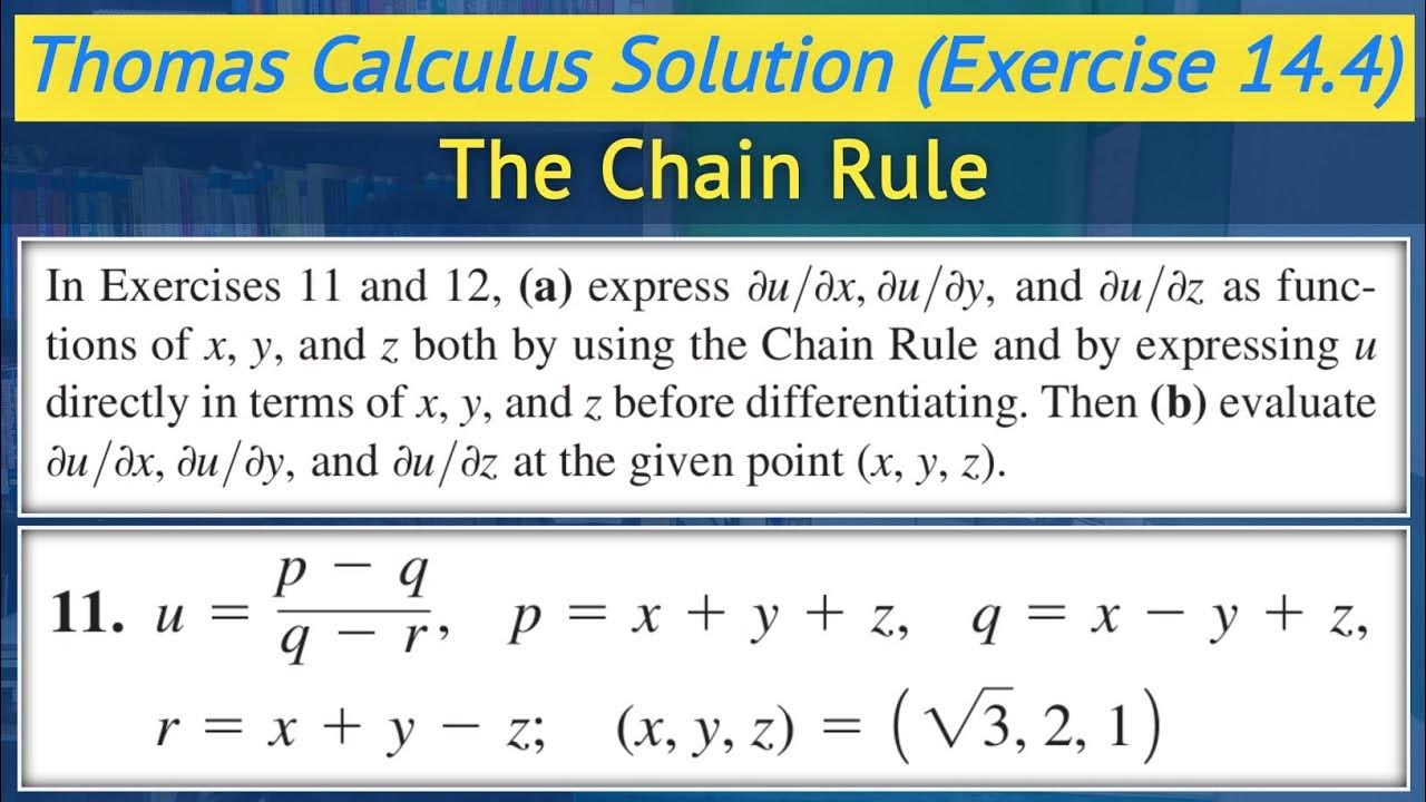 Chain rule in multivariable calculus | Thomas calculus exercise 14.4 Q11 || Lec 37 - YouTube