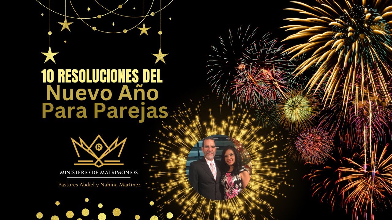 10 Resoluciones de Nuevo Año para Parejas - YouTube
