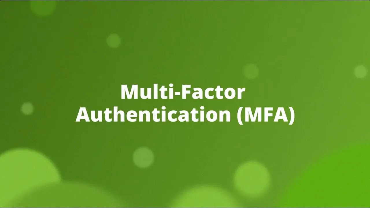 Introducing Multi-Factor Authentication (MFA) - YouTube