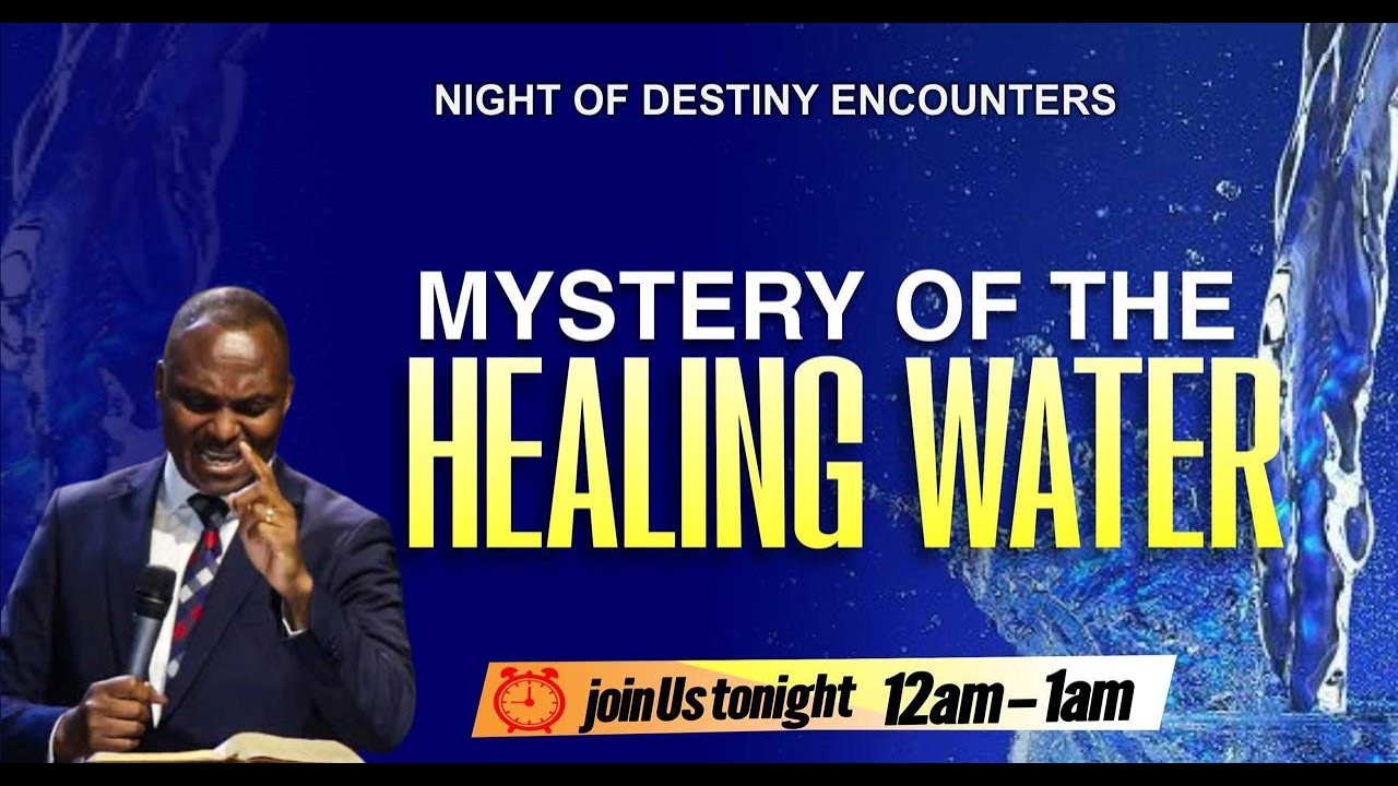 NIGHT OF DESTINY ENCOUNTERS (MYSTERY OF THE HEALING WATER) # ...