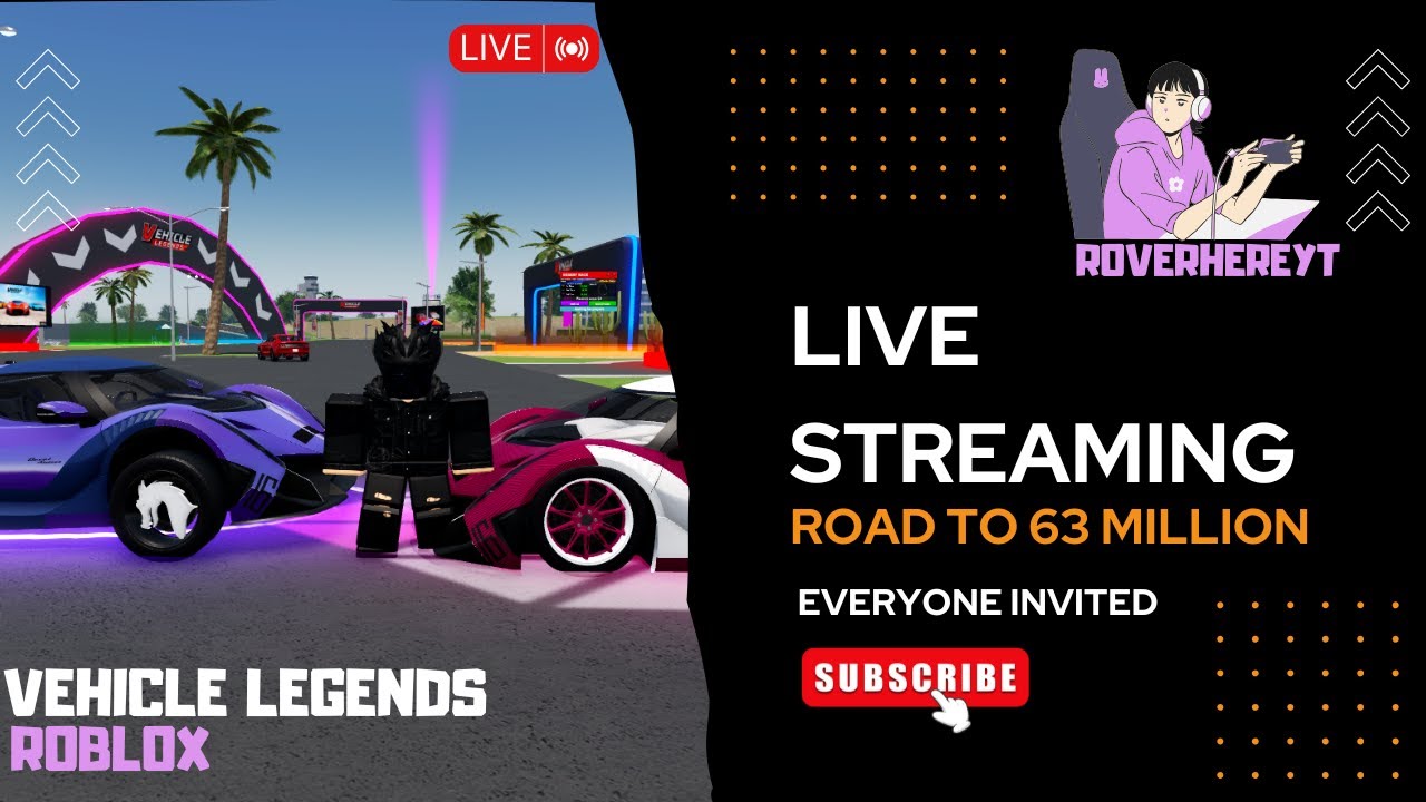 63 Million Roblox | Live Stream Grind VEHICLE LEGENDS 😱 - YouTube
