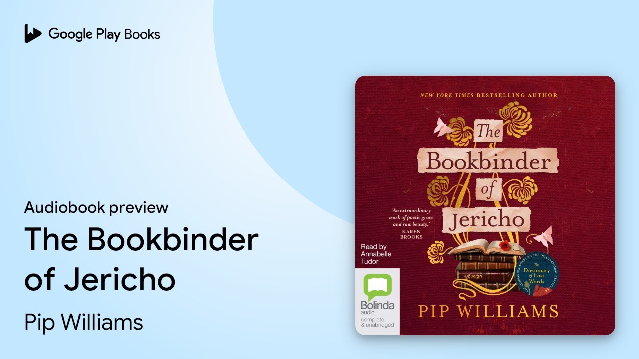 The Bookbinder of Jericho by Pip Williams · Audiobook preview - YouTube