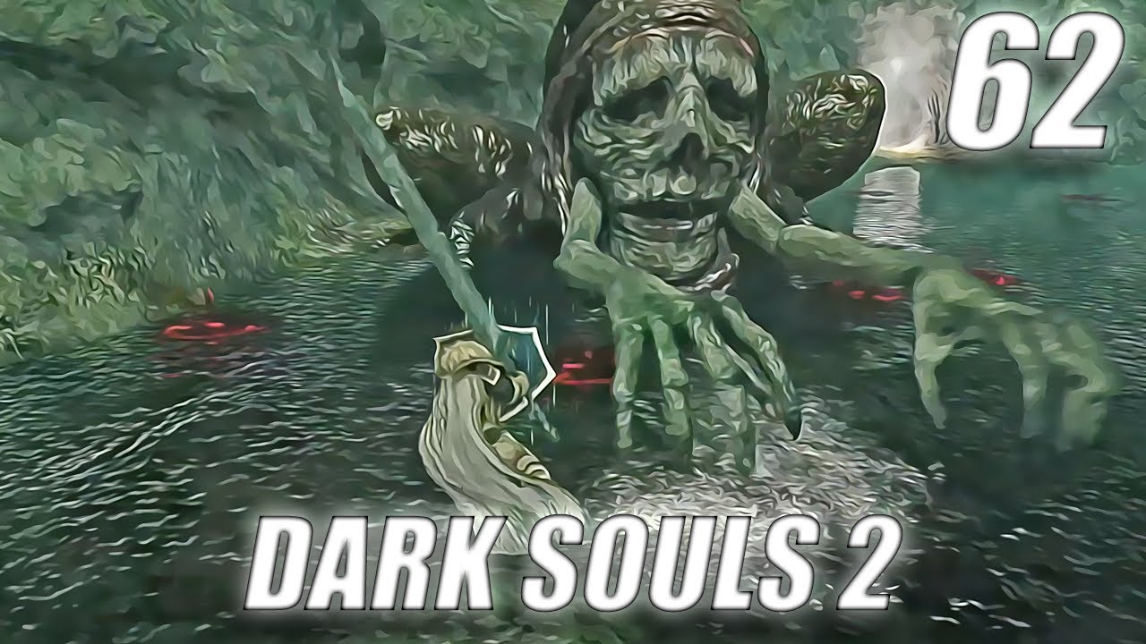 [ Part 62 ] This Frog Is Disgusting: Dark Souls 2 [ Gameplay Lets Play ...