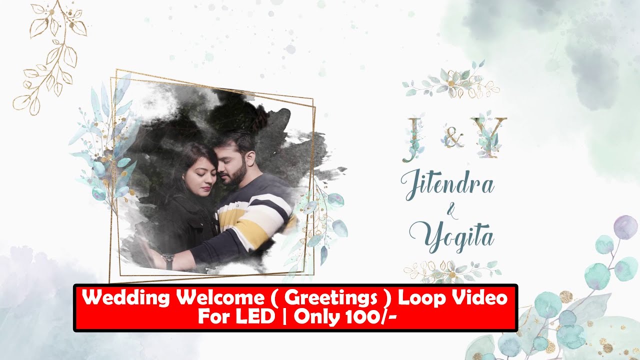 Wedding Greetings Loop Video For LED Check Out Here - YouTube