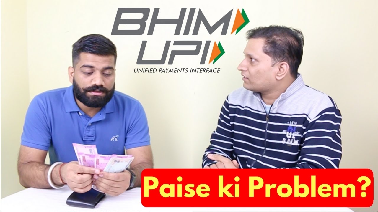 BHIM UPI App? How to use BHIM App? Paise ki Problem? - YouTube