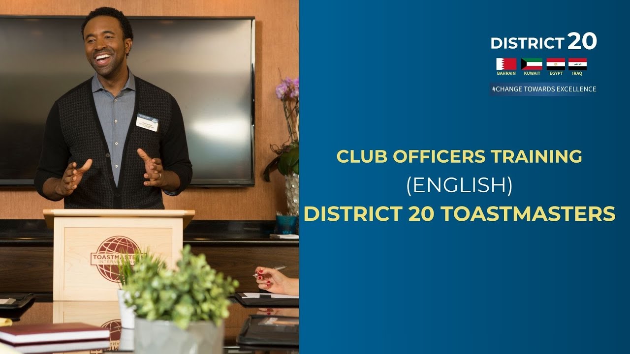 Toastmasters Club Officers Training - District 20 - YouTube