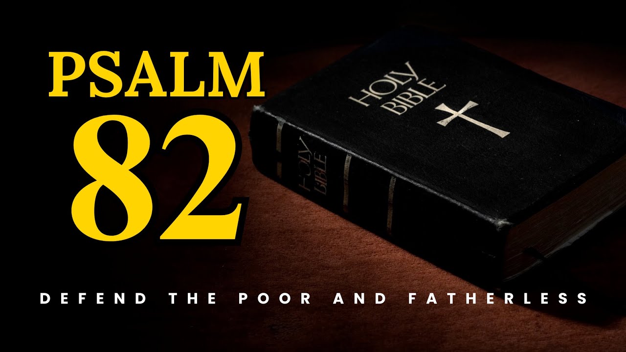 Psalm 82 | Zaboor 82 | Defend The Poor And Fatherless | #psalms - YouTube