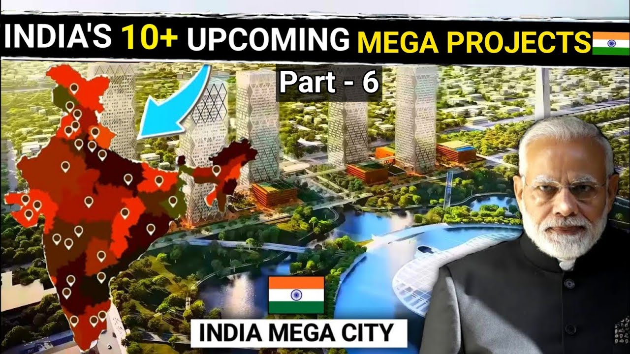 Top Upcoming Mega Projects In India | Part - 6 | Future India Mega Projects In Hindi 2025 ...