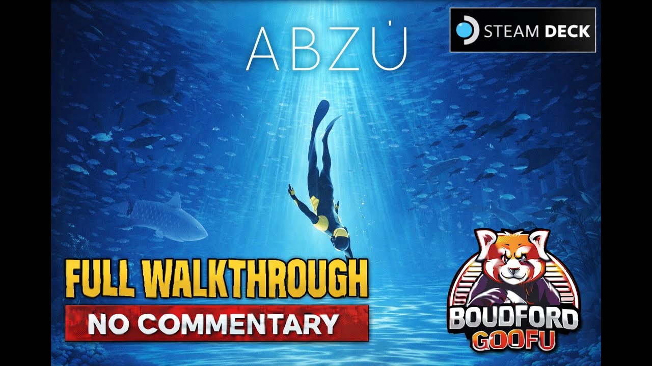 ABZÛ - Full Walkthrough - No Commentary [Steam Deck] - YouTube