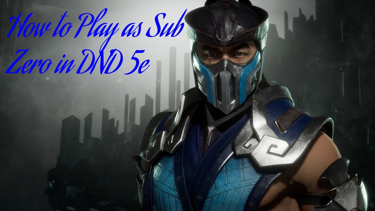 How to Build Sub Zero in DND 5e - YouTube