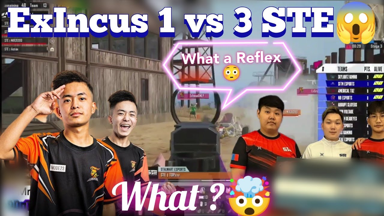 Ex Incus 1 vs 3 STE | Ex Incus 1 vs 3 Stalwart Esports | Elementrix vs Stalwart 3 vs 3 Fight ...