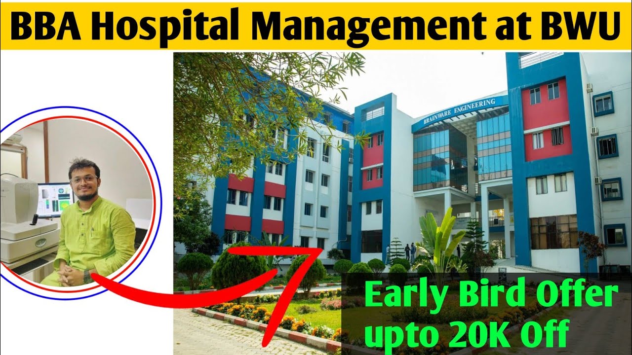 BBA Hospital Management in Brainware University. Best Course after 12th ...