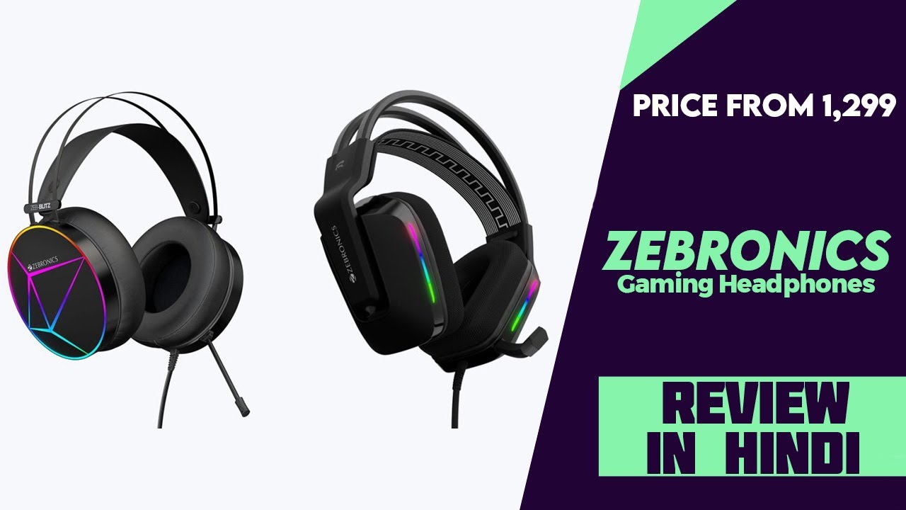 Zebronics ZEB-Blitz C and ZEB-Havoc Gaming Headphones Launched With ...