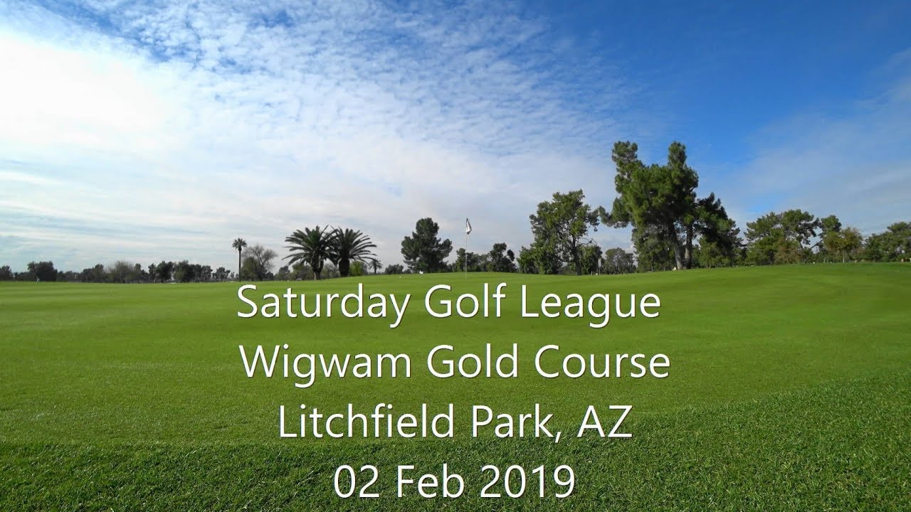 190202 Wigwam Gold - Saturday Golf League - YouTube