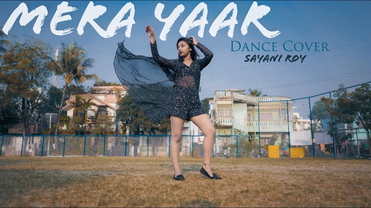 MERA YAAR | Dhvani Bhanushali , Ash King | Dance Cover | Sayani Roy ...