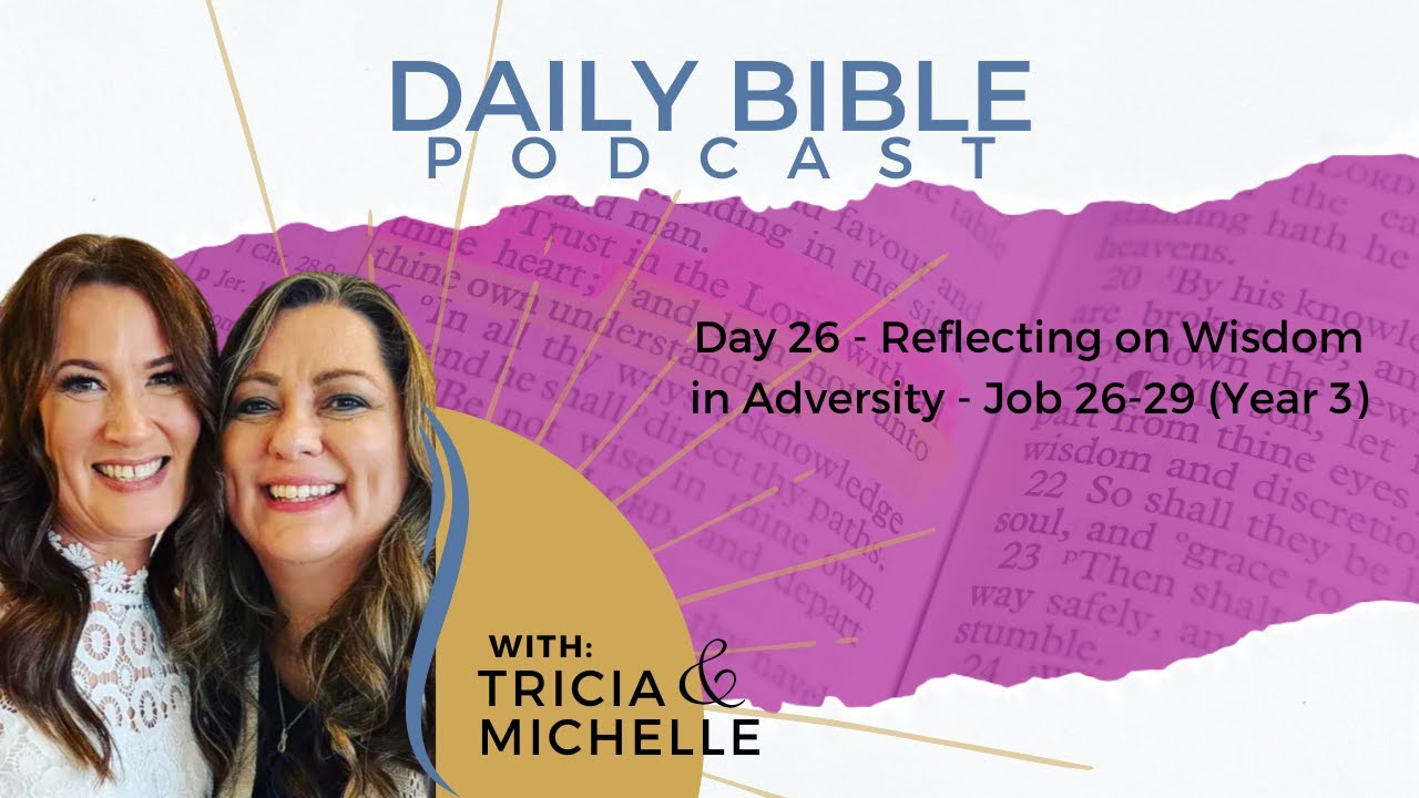 Day 26 - Reflecting on Wisdom in Adversity - (Year 3) - YouTube