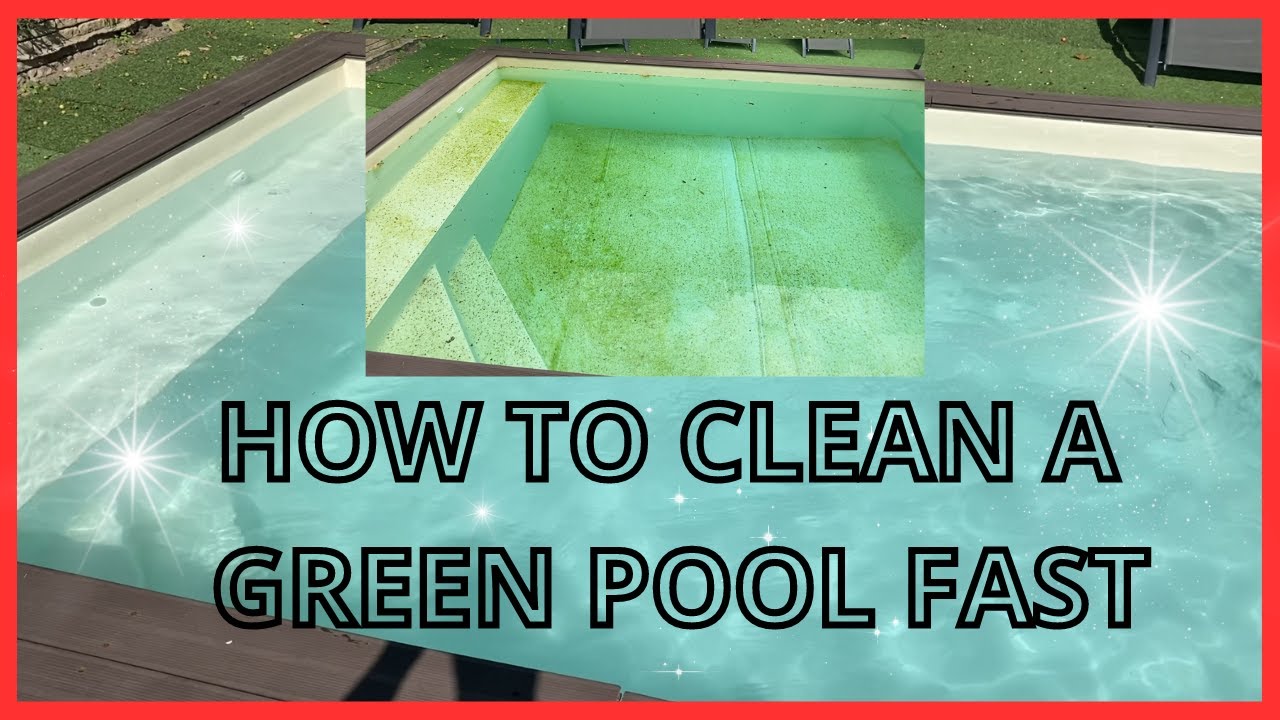 My Pool Turned GREEN! 😱 How to Get Crystal Clear Water in 24 Hours ...