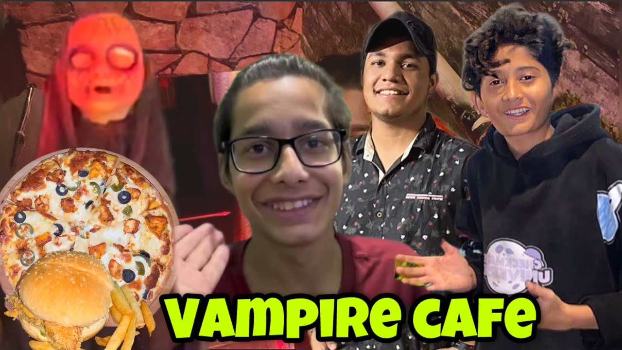 VAMPIRE Yt CaFe Pe Mili Dr Ki Dulhan | BAD Day Ever 😢| - YouTube