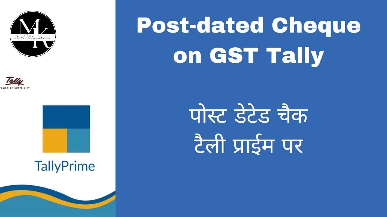 Post Dated Cheque on Tally Prime, Record Payment and Issue Post Dated ...