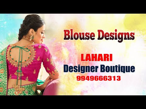 Lahari Designer Boutique ll Blouse Designs ll Peddapalli - YouTube