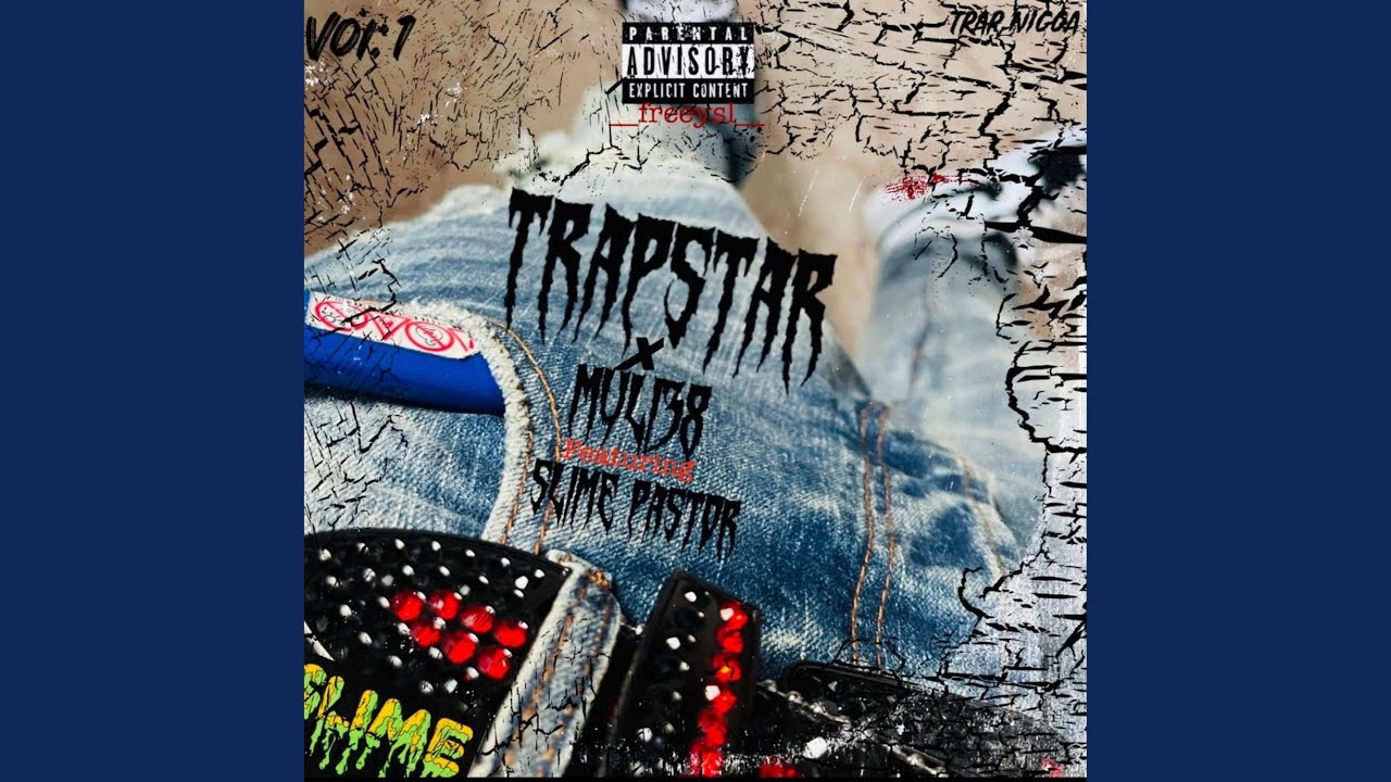 Trapstar Feat Slime Pastor Youtube
