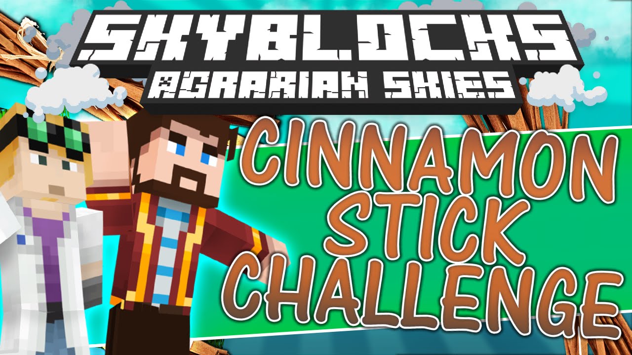 Minecraft - Hardcore Skyblock 90: CINNAMON STICK CHALLENGE (Agrarian ...