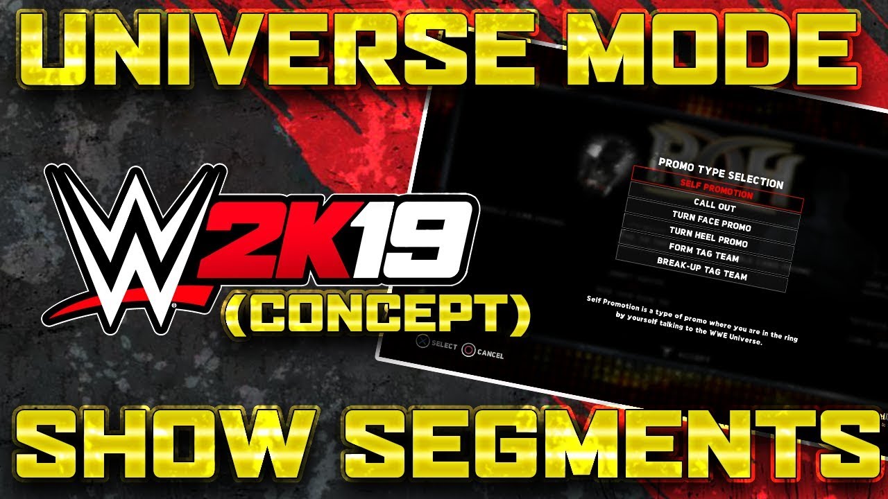 WWE 2K19: Universe Mode Show Segments Concept!! - YouTube