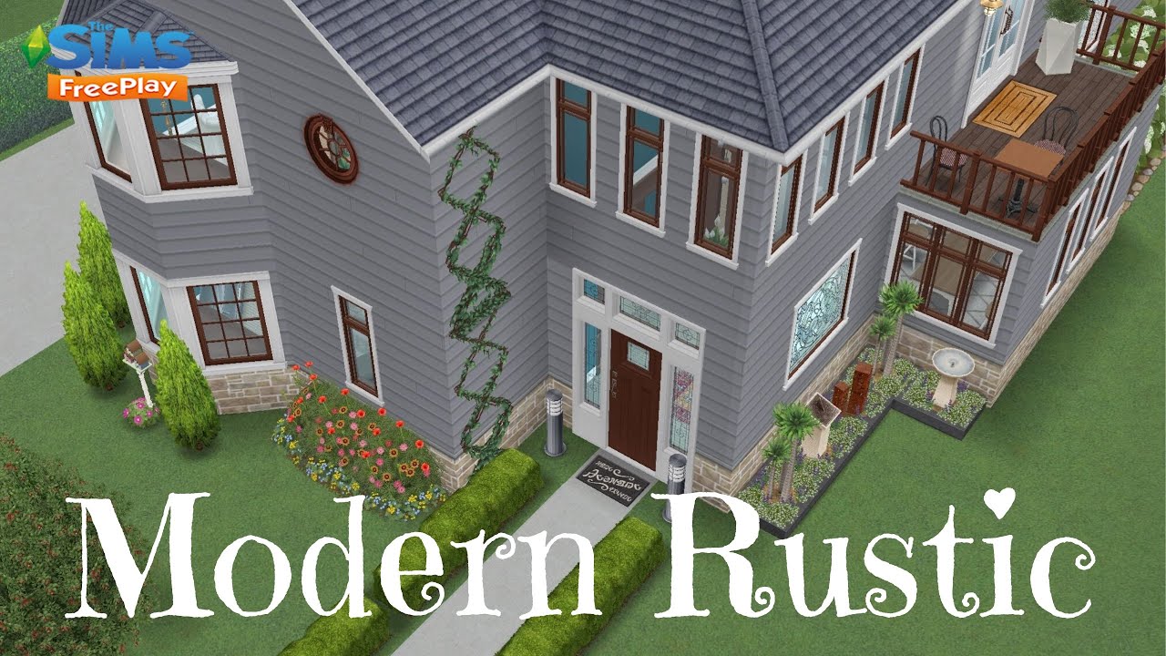 MODERN RUSTIC - Sims FreePlay Home Tour 🗝 ️🏠 - YouTube