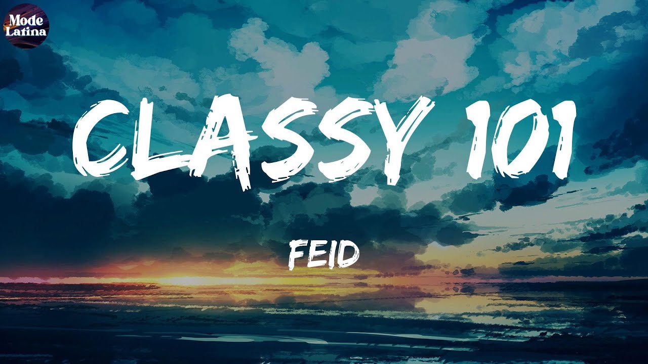 Mix Letra ️🎵 Classy 101 - Feid || Maluma, Yng Lvcas - YouTube