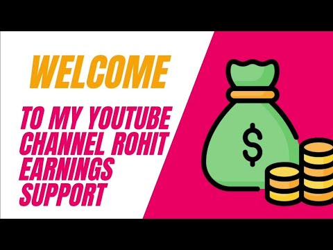 My first video for Rohit Earnings support।।Online Earning।।Earn money।। - YouTube