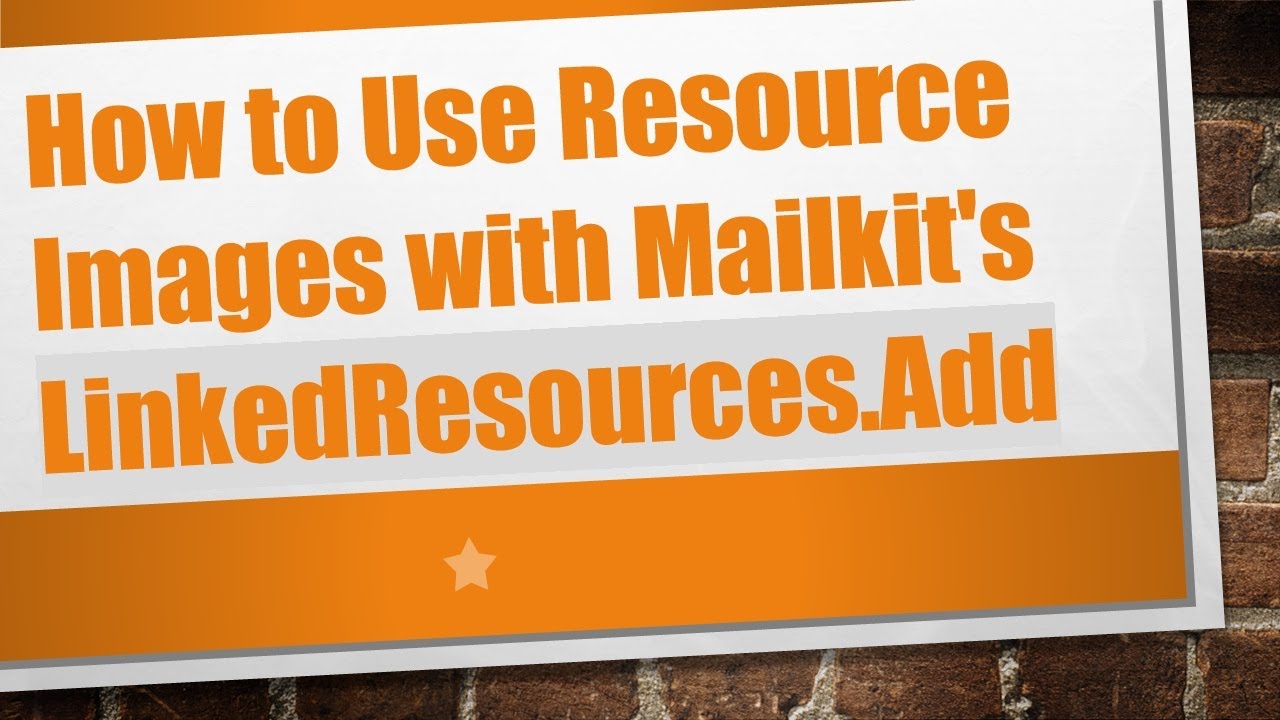 How to Use Resource Images with Mailkit's LinkedResources.Add - YouTube