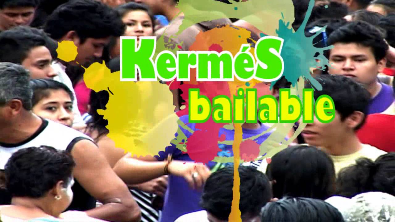 KERMÉS BAILABLE DE INAGURACIÓN - YouTube