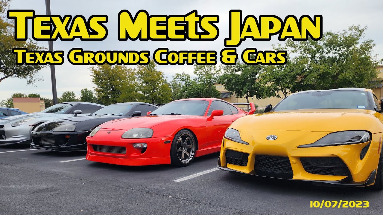 Texas Meets Japan - Texas Grounds Coffee and Cars - YouTube