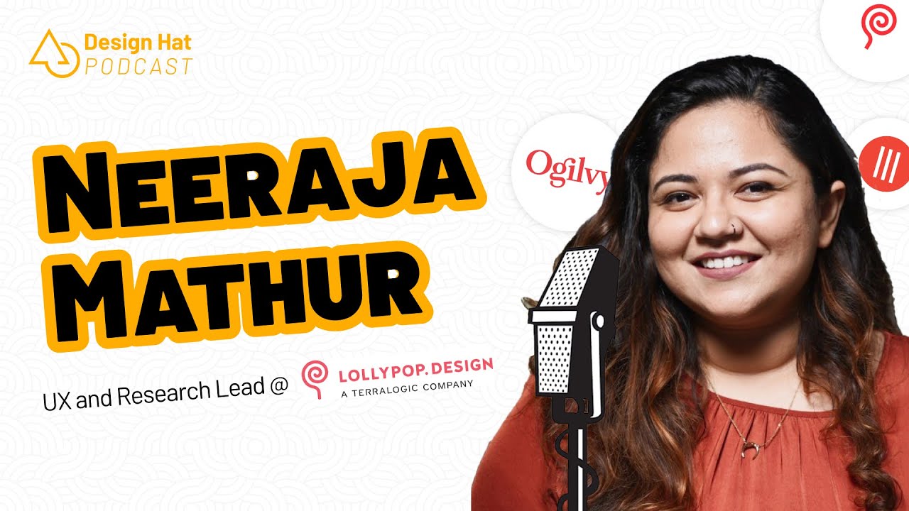 Neeraja Mathur on Studying Design Abroad, UX Research, and more ...
