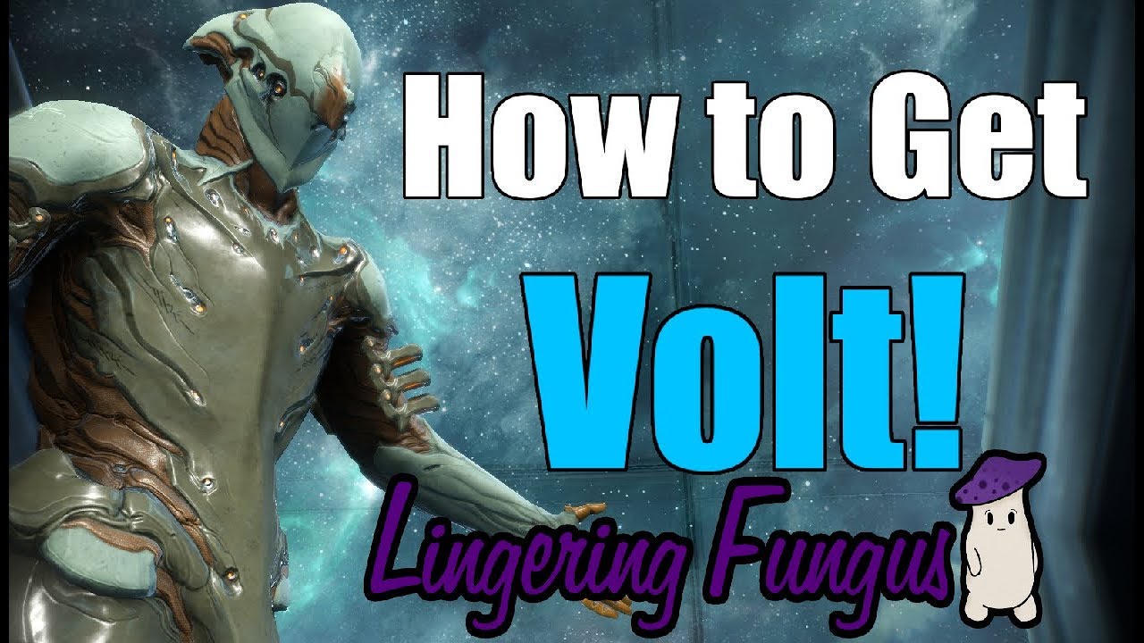 Warframe: How to get Volt! - YouTube