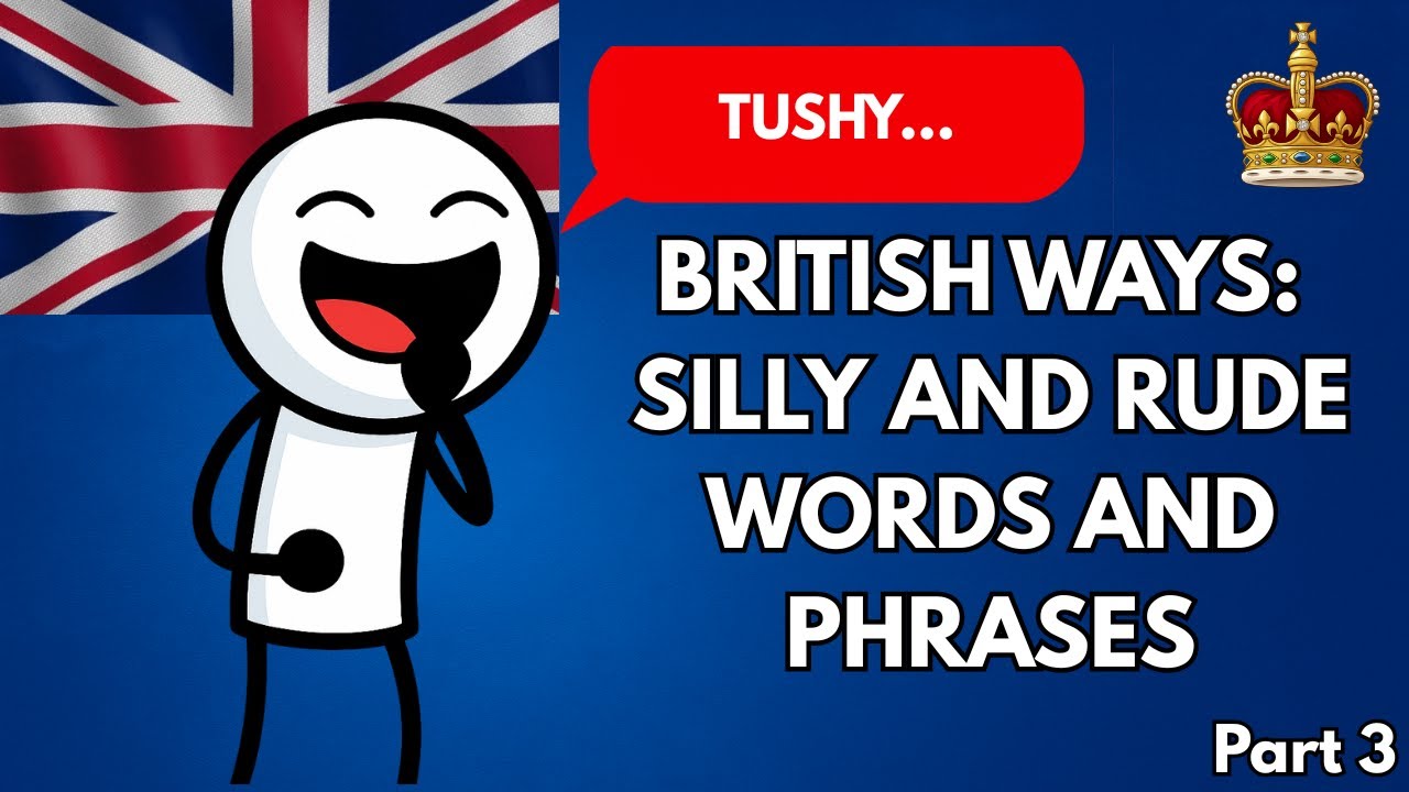 Funny Rude Words and Phrases Part 3 (British Ways) - Learn Real English ...