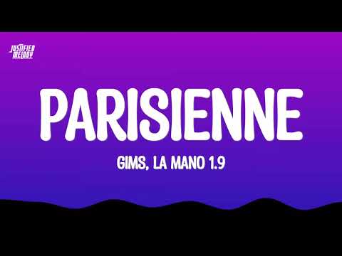 GIMS x La Mano 1.9 - PARISIENNE (Lyrics)