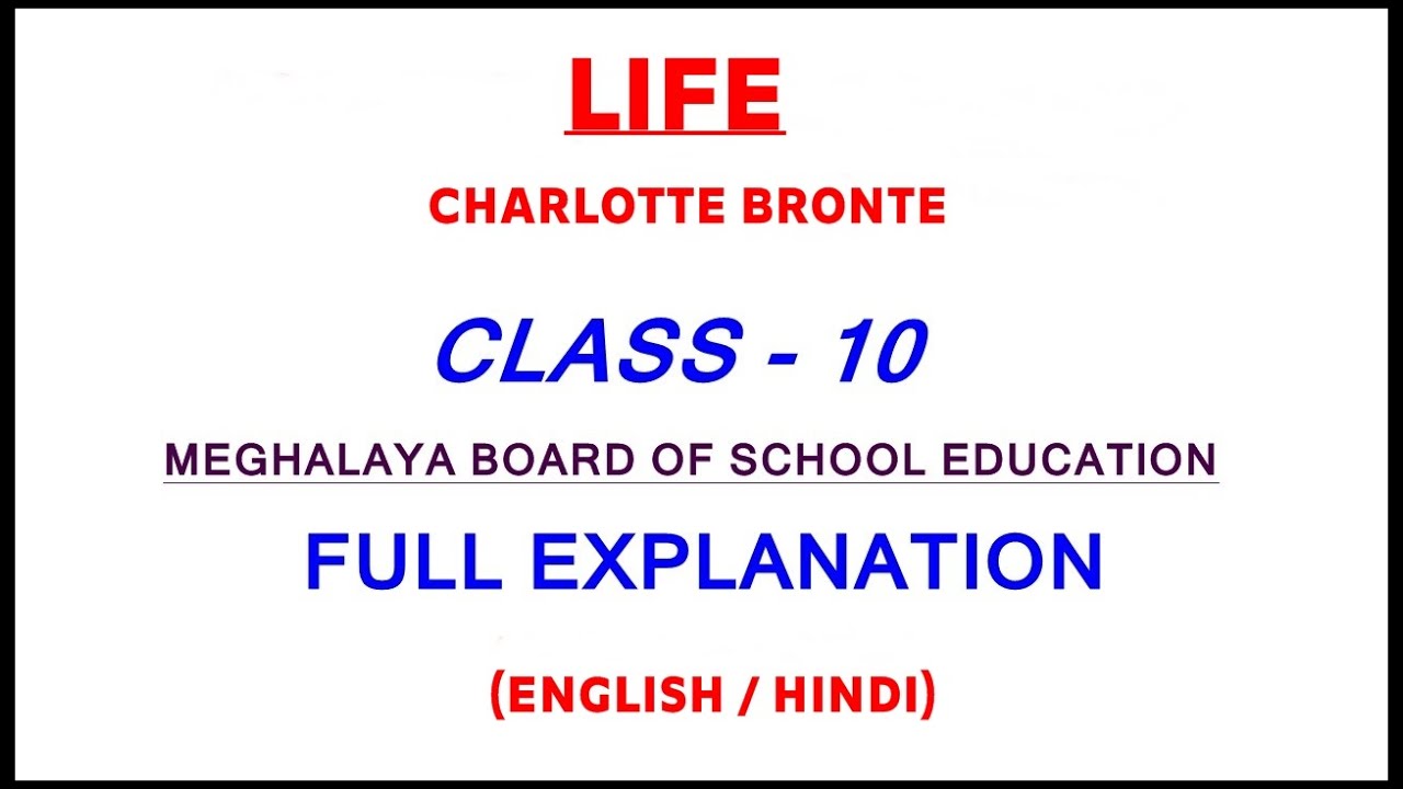 Life || Poem || Stanza-Wise Explanation || Charlotte Bronte || Class-10 ...