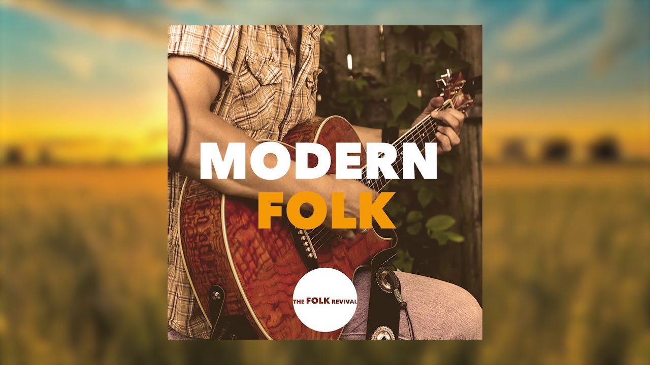 Best of Modern Folk: Mixtape 1 - Mumford & Sons - The Lumineers - Caj ...