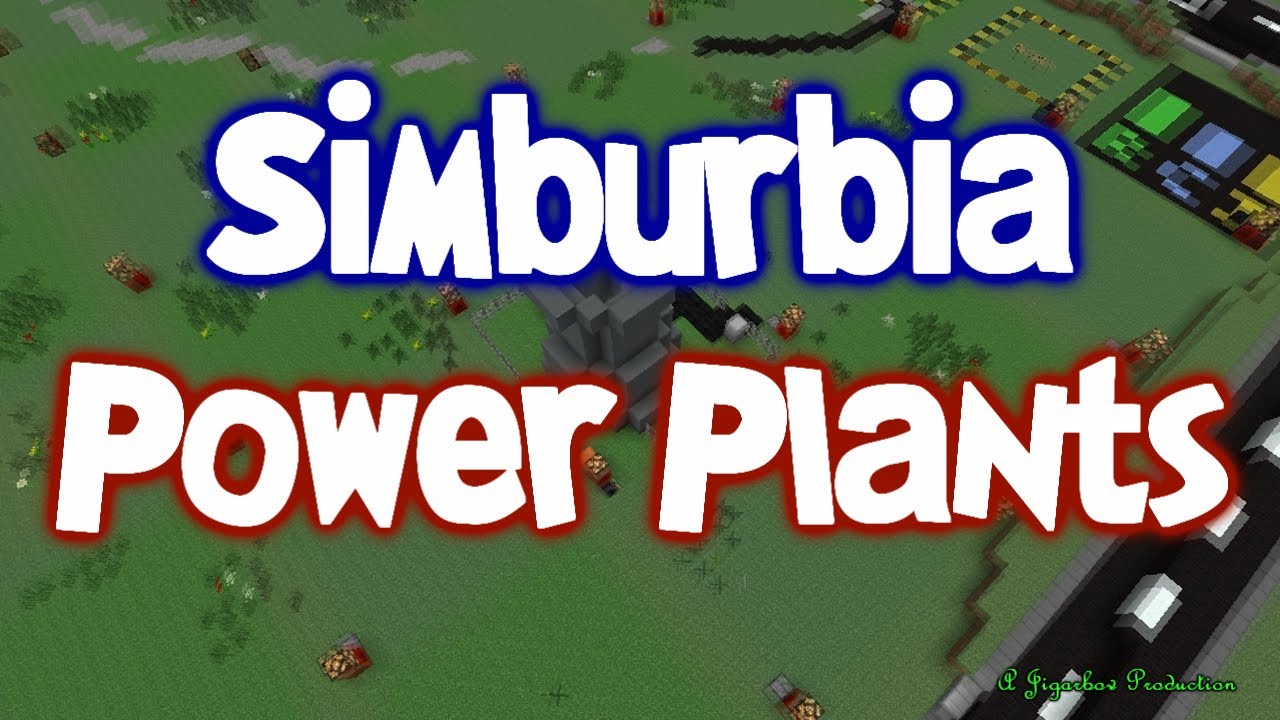 Simburbia Java Edition - Power Plants (dev) - YouTube