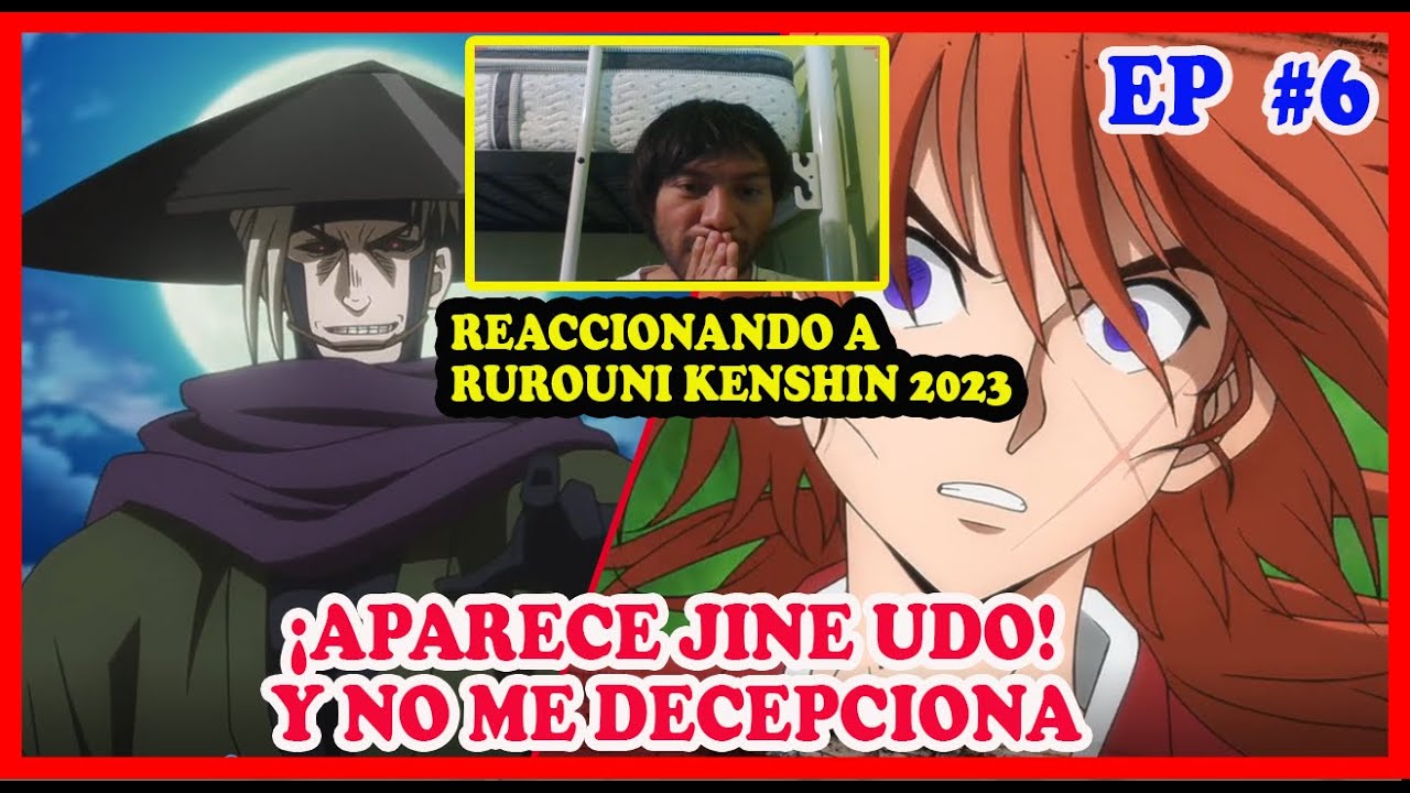 LLEGA JINE UDO A RUROUNI KENSHIN 2023 | EPISODIO #6 | REACCIÓN - YouTube