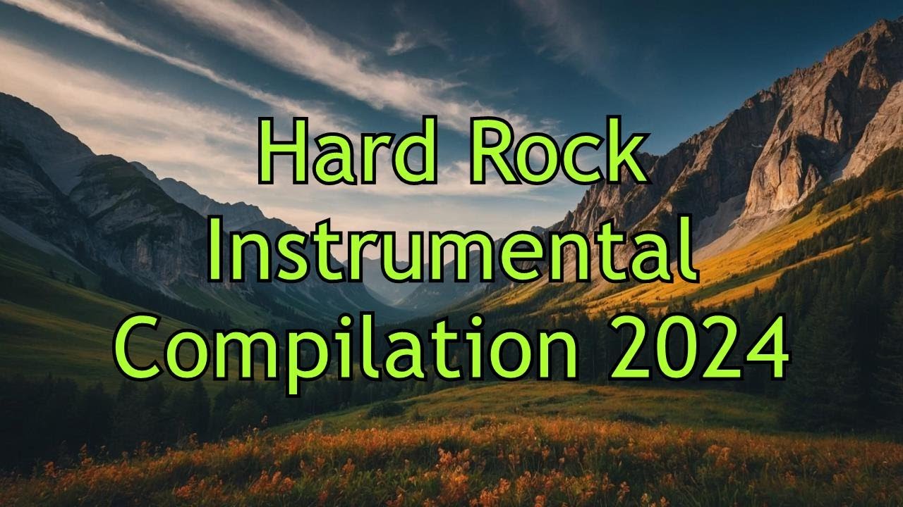 Hard Rock Instrumental Compilation 2024 - Ultimate Collection of Rock ...