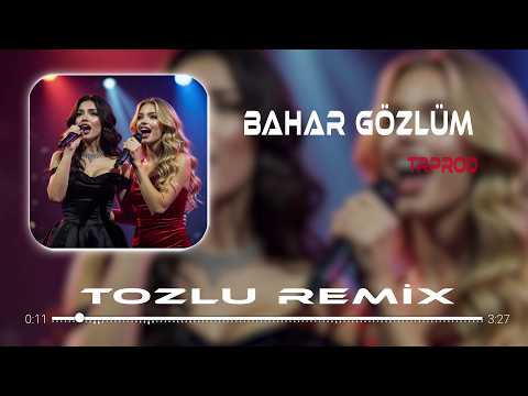 Bahar Gözlüm Sudem Lidya Türkçe Remix | Enerjik Bass | Tozlu Remix