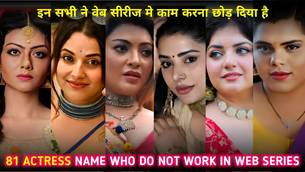81 Web Series Actress Name With Photo I Filmi Details - YouTube